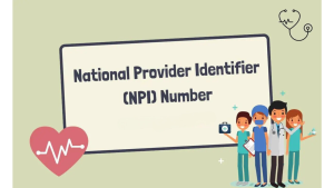 What Is an NPI number and What Is It Used For? - Insurance Noon