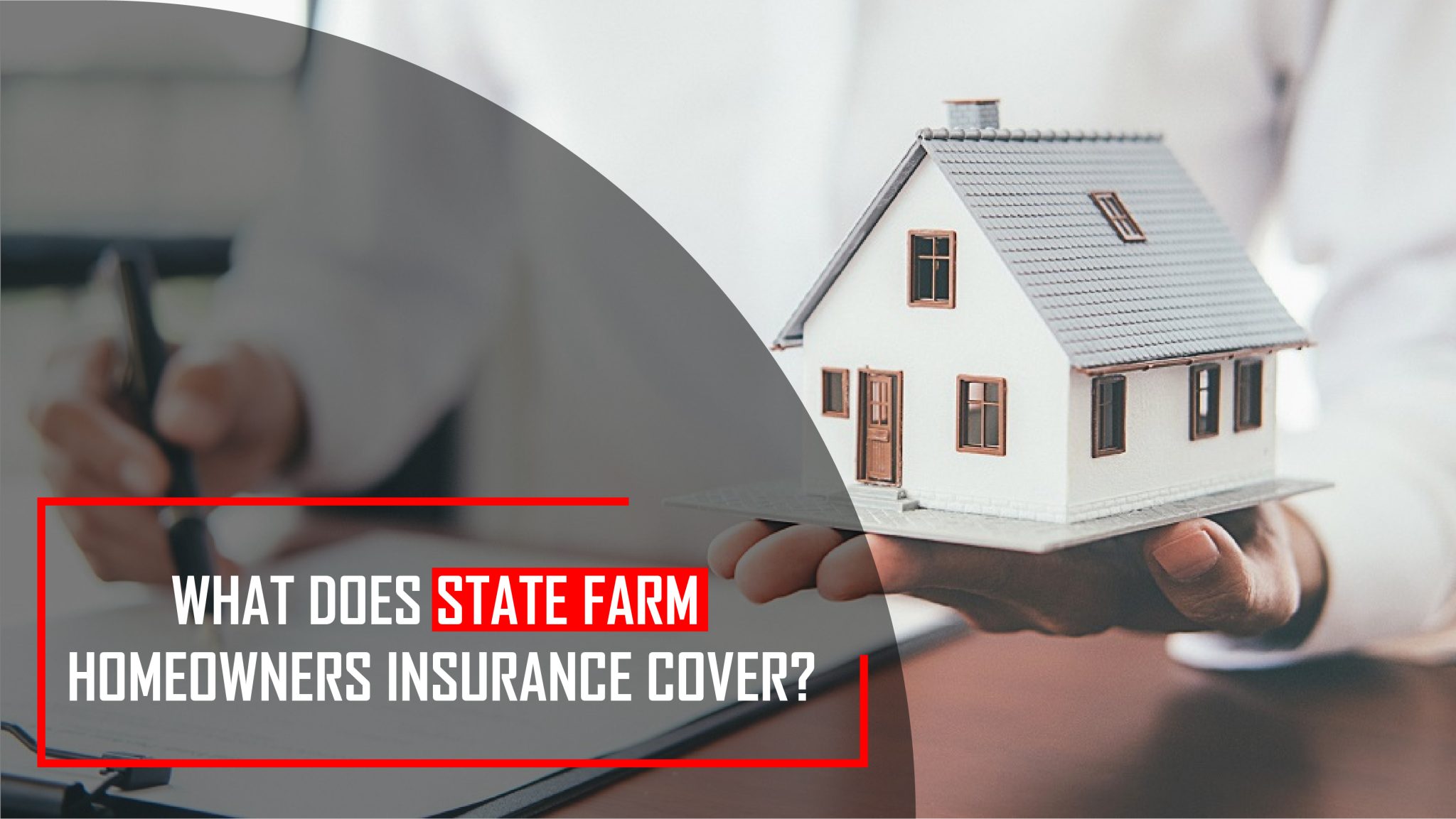 Decoding State Farm Homeowners’ Insurance: What Does State Farm ...