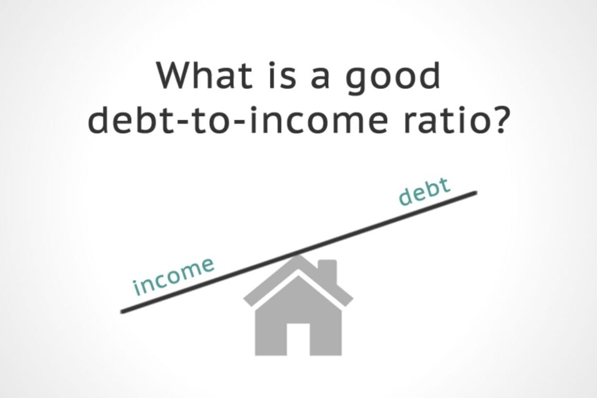 What Is A Good Debt To Income Ratio? - Insurance Noon
