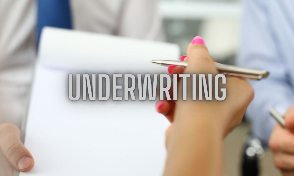 What Does An Underwriter Do? Underwriting Through The Eyes Of An ...